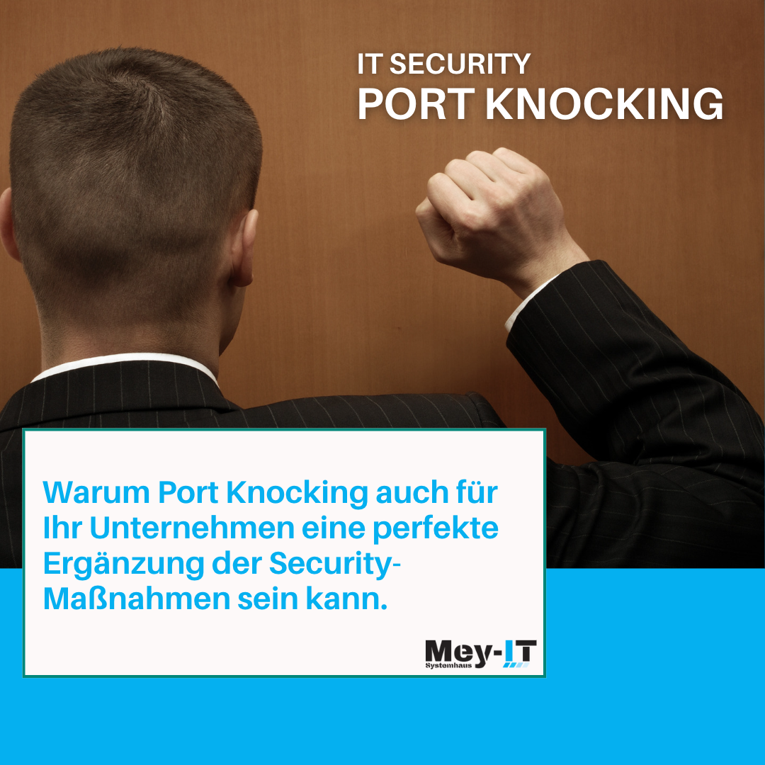 Was ist Port Knocking als zusätzlicher Security Layer? | Mey-IT
